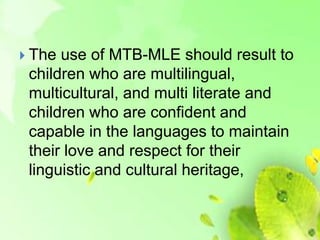 Mother Tongue Multilingual Education (MTB-MLE) | PPTX