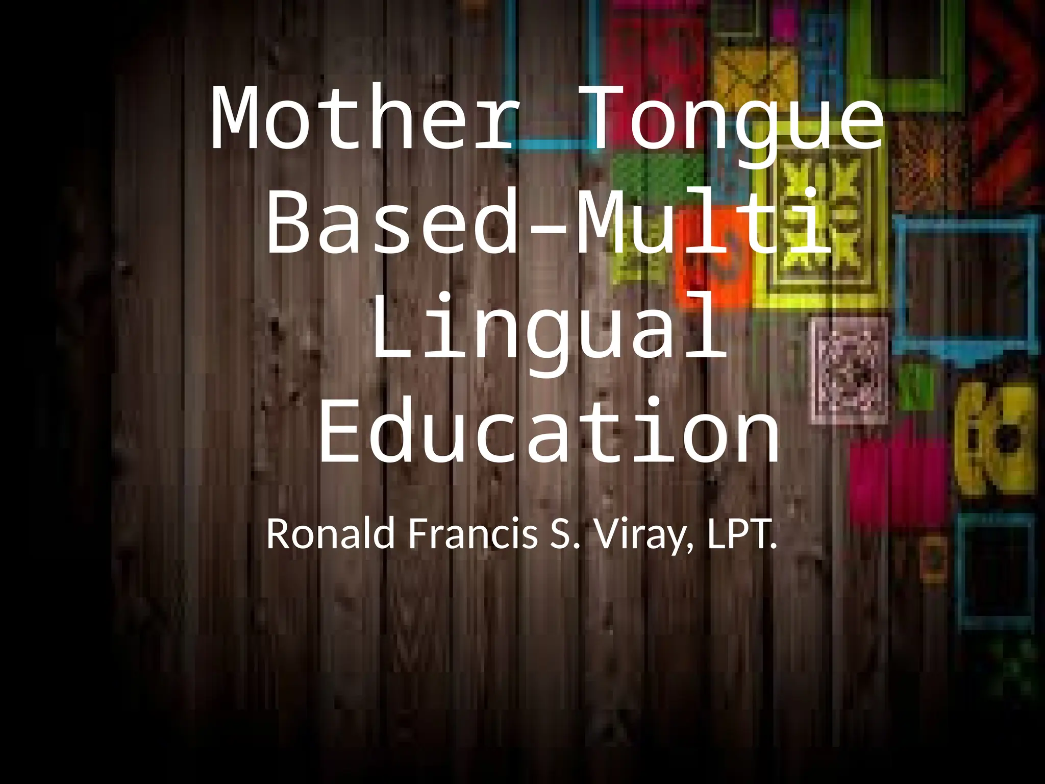 mothertonguepresentation-151206161342-lva1-app6892.pptx