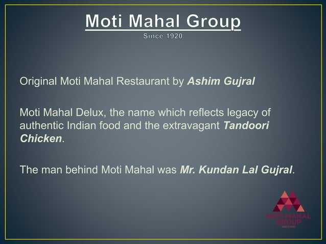 Moti Mahal Delux Group | PPTX
