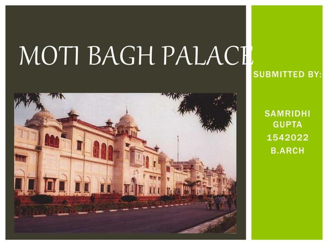 Moti bagh palace | PPTX