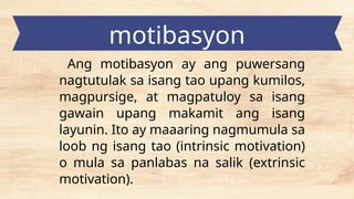 Ang Motibasyon sa Pagtuturo at Pagtataya | PPTX
