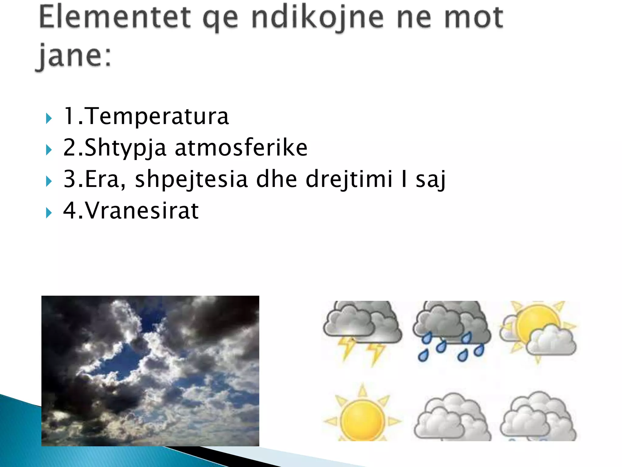 Moti dhe parashikimi i tij | PPT