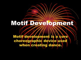 Motif_Development_Powerpoint.ppt