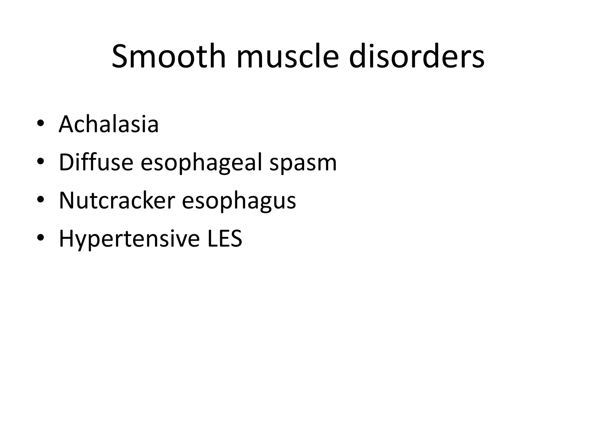 Motility disorders of esophagus | PPTX