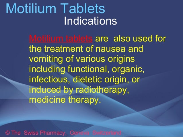 Motilium Tablets for Treatment of Gastroparesis, Nausea and Vomiting
