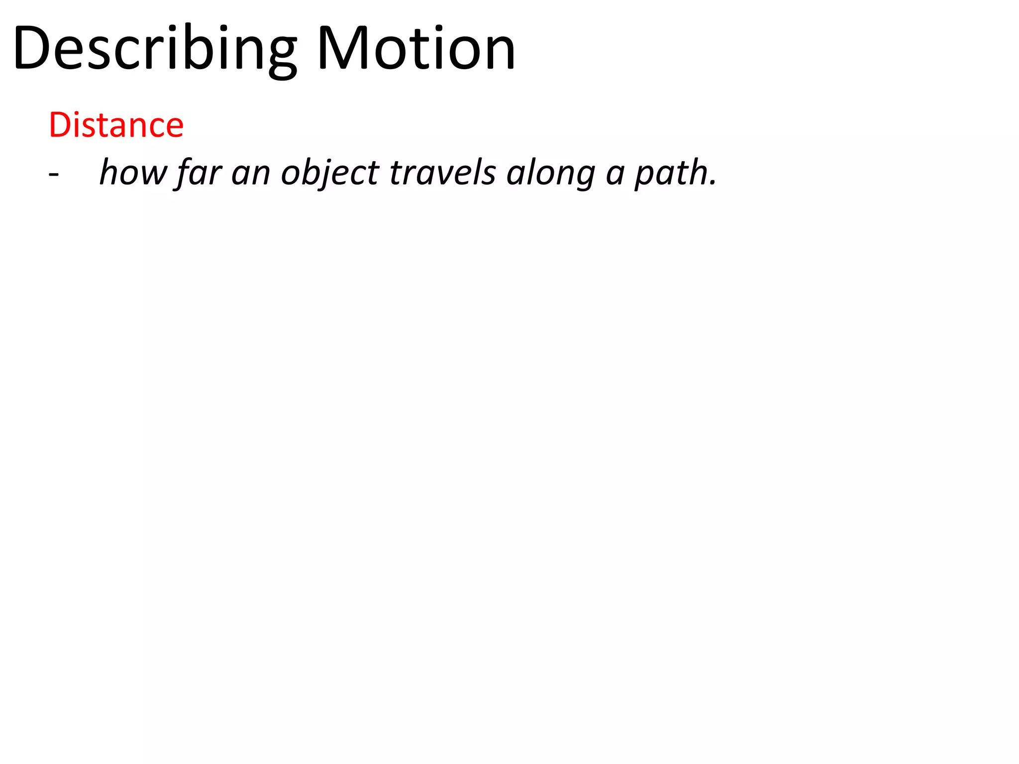 Describing Motion | PPTX | Physics | Science