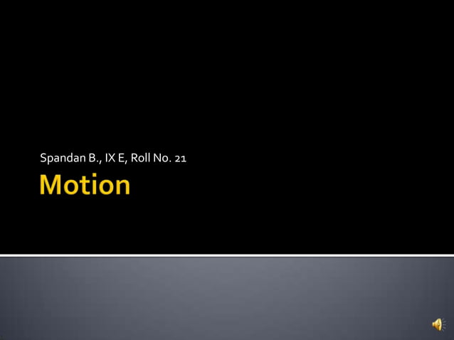 Motion, class 9 | PPTX