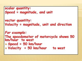 motion, distance displacement speed and velocity | PPTX | Physics | Science
