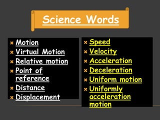 motion, distance displacement speed and velocity | PPTX | Physics | Science