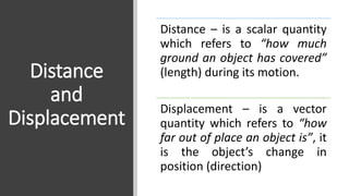 MOTION. SPEED. DISTANCE. VELOCITY. DISPLACEMENT. ACCELERATION | PPTX
