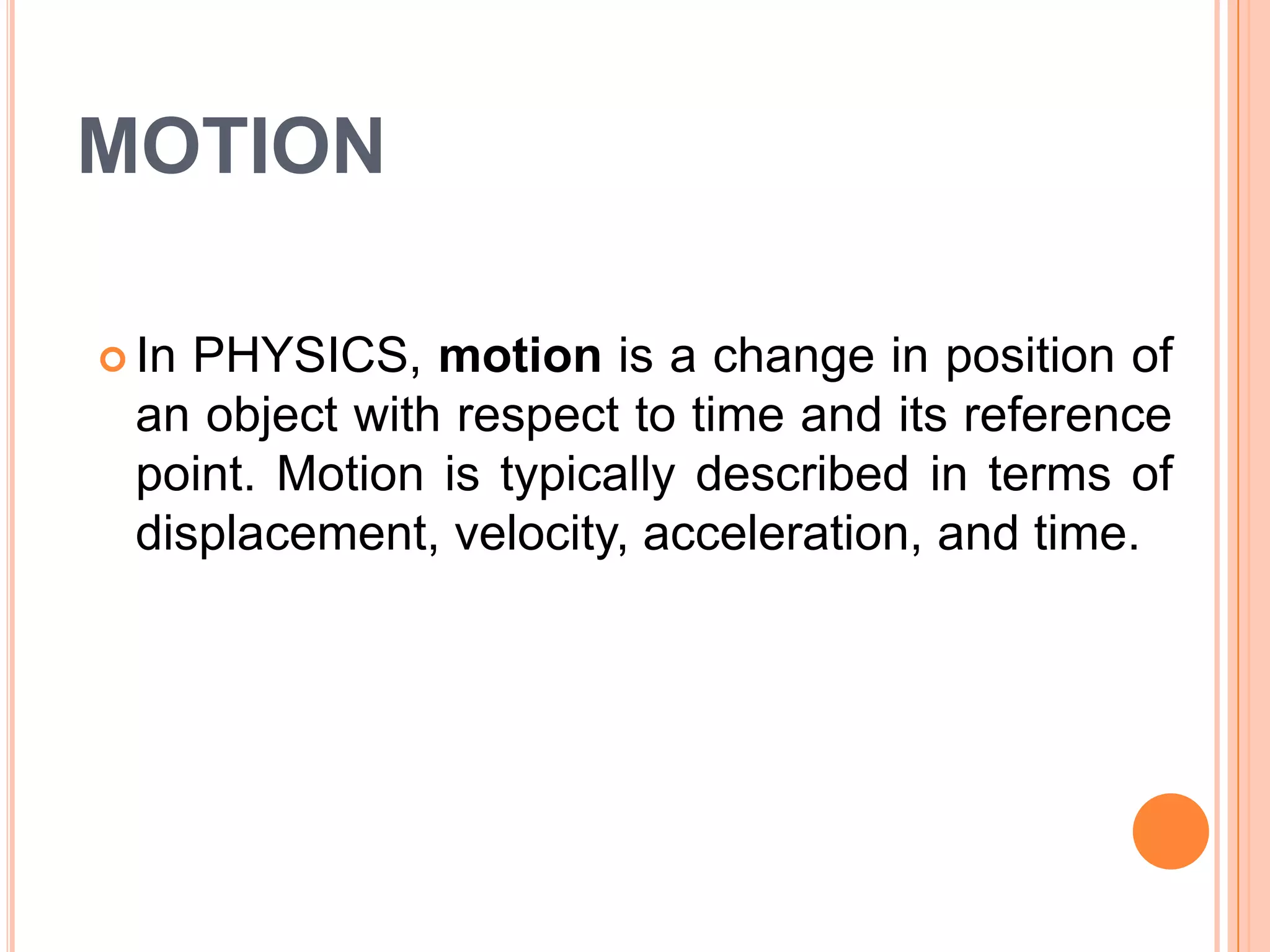Motion and its applications to health sciences | PPTX