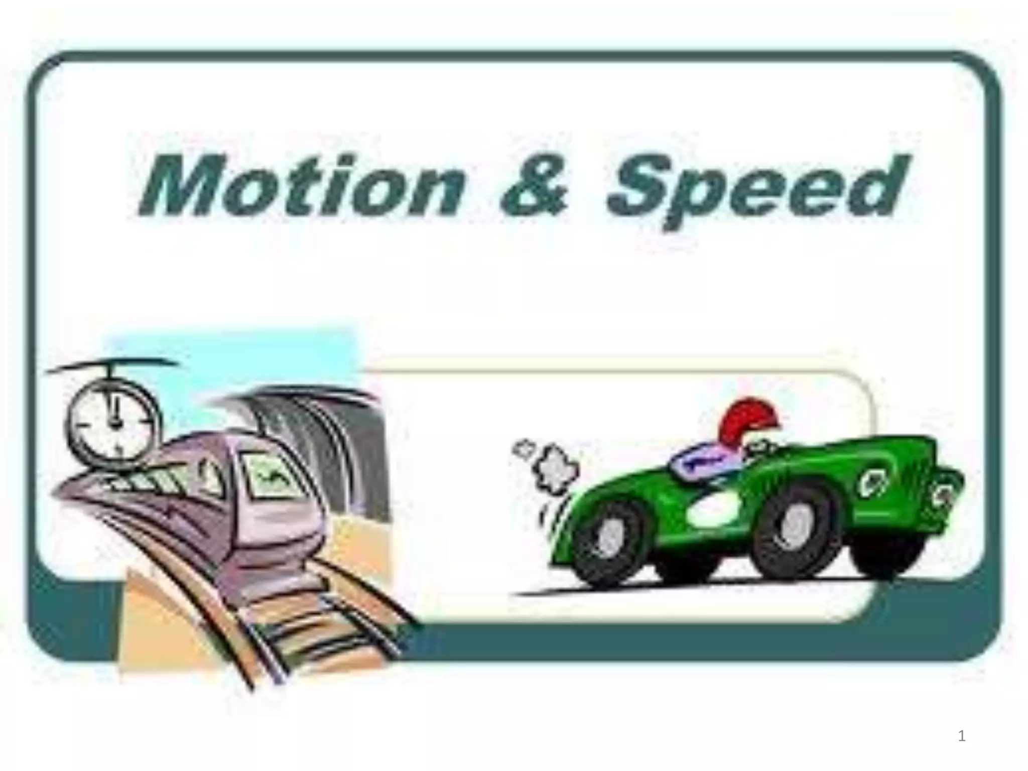 Motion and speed g3 | PPTX