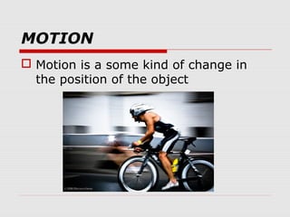 13. Motion and time by Dilip Kumar Chandra | PPT