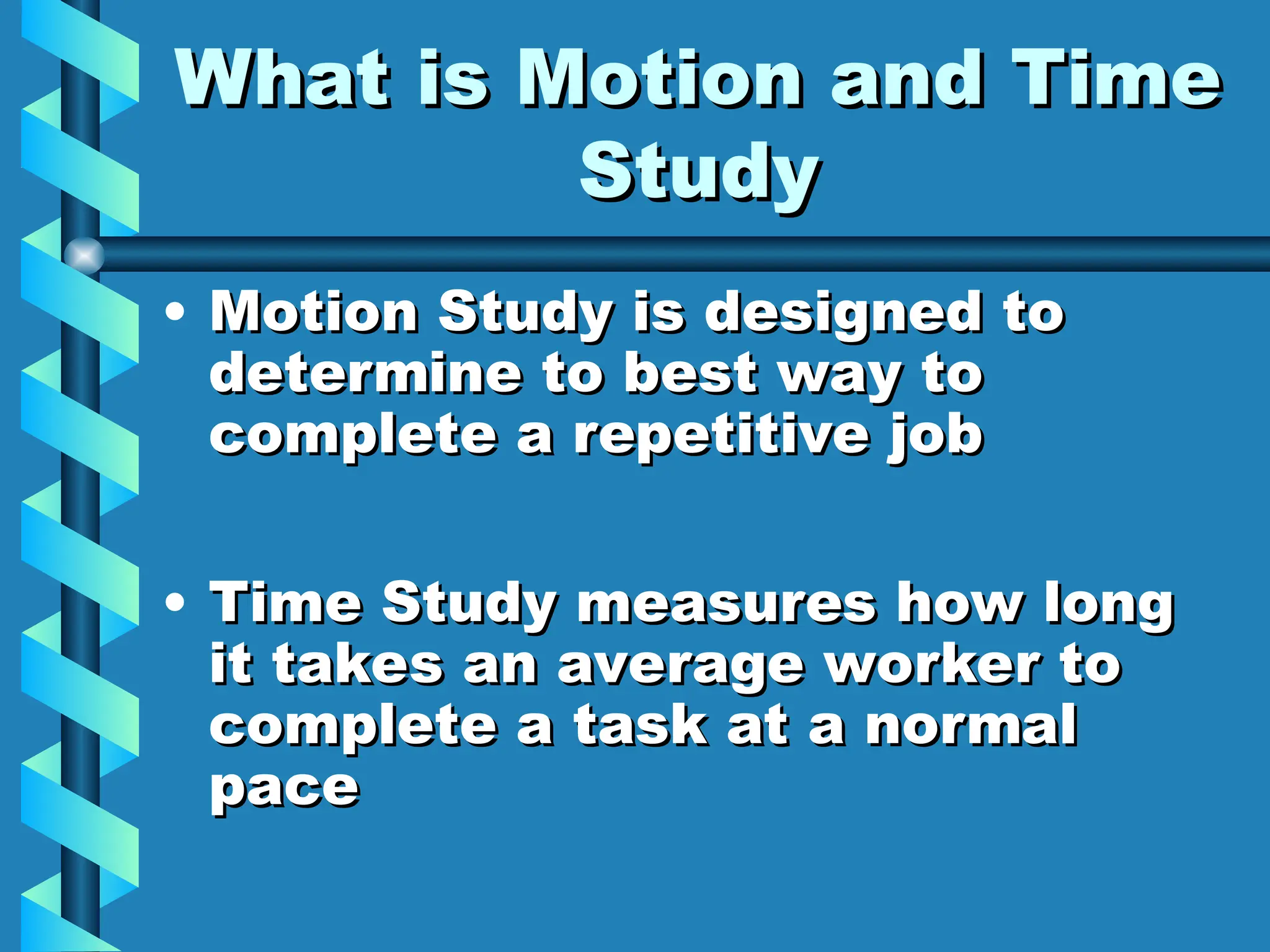 Motion and Time Study Presentation Mayra Calderon.ppt