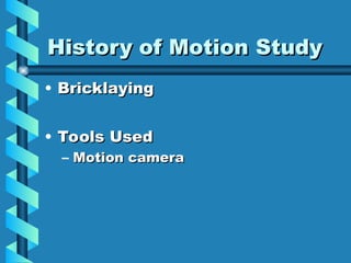 Motion and Time Study Presentation Mayra Calderon.ppt