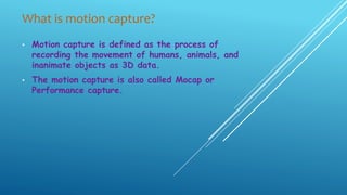 Motion capture technology | PPTX