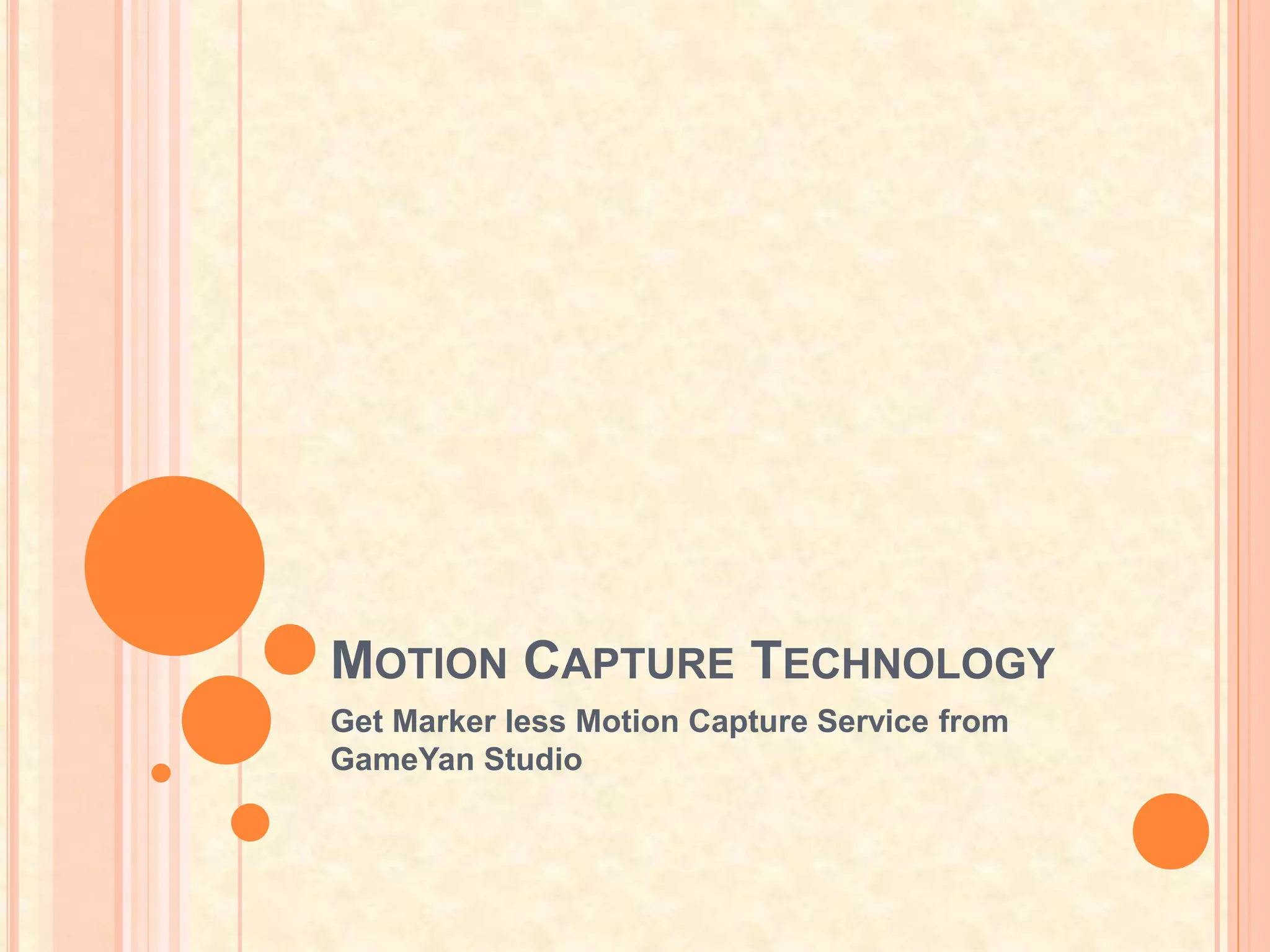 Motion Capture Technology | PPT