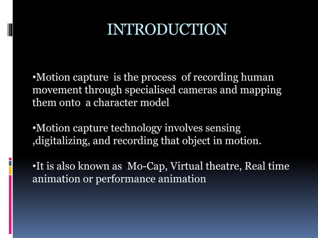 Motion Capturing Technology Pptx Computer Animation Computer Software And Applications