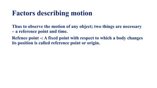 Motion class 9 | PPTX | Physics | Science