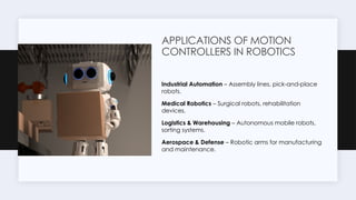 Motion Controllers for Robotics - Oracle Robotics | PPT