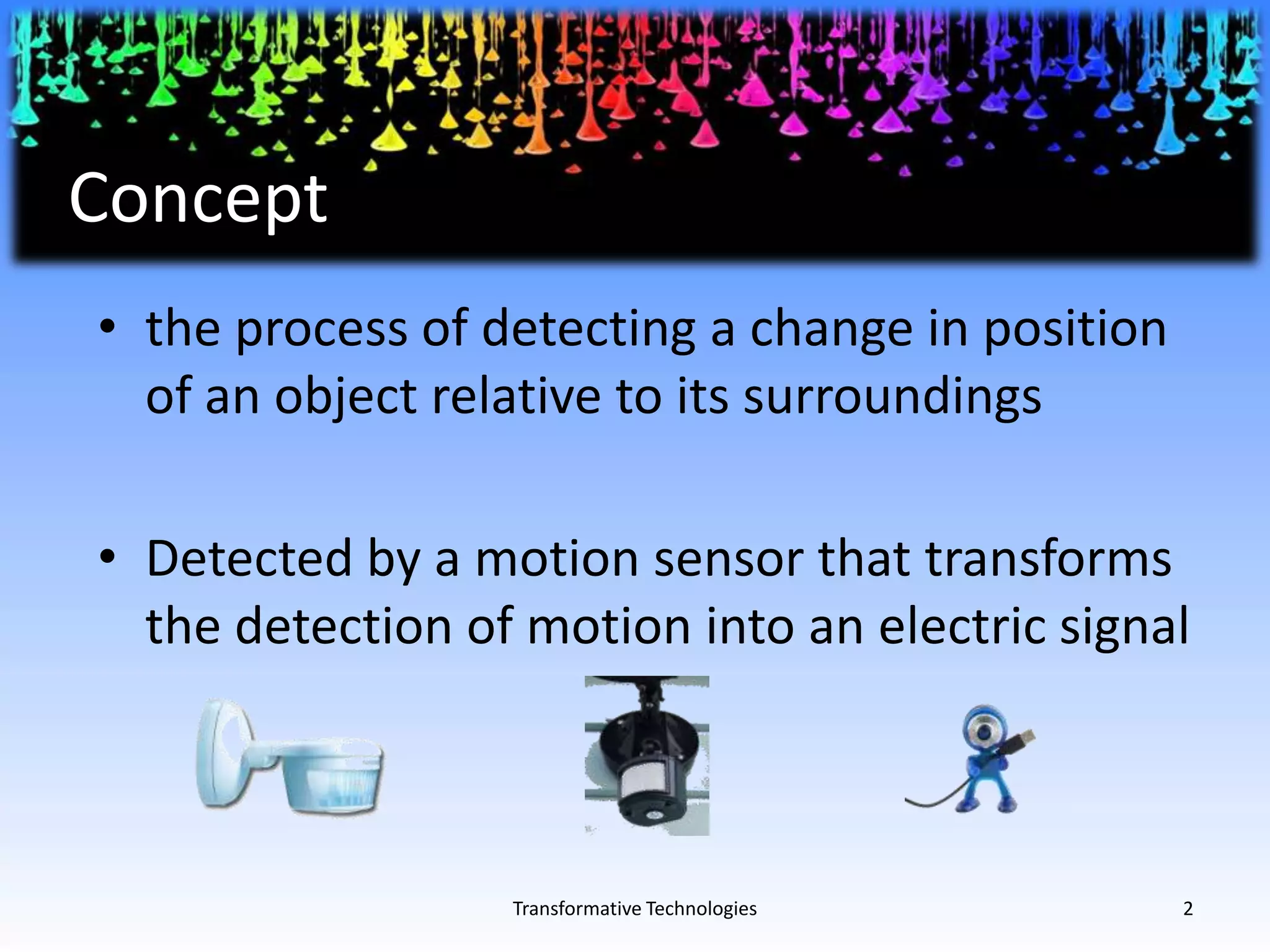 Motion detection | PPTX | Technology & Computing