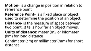 Motion Distance Time and Speed powerpoint for grade 4.pptx