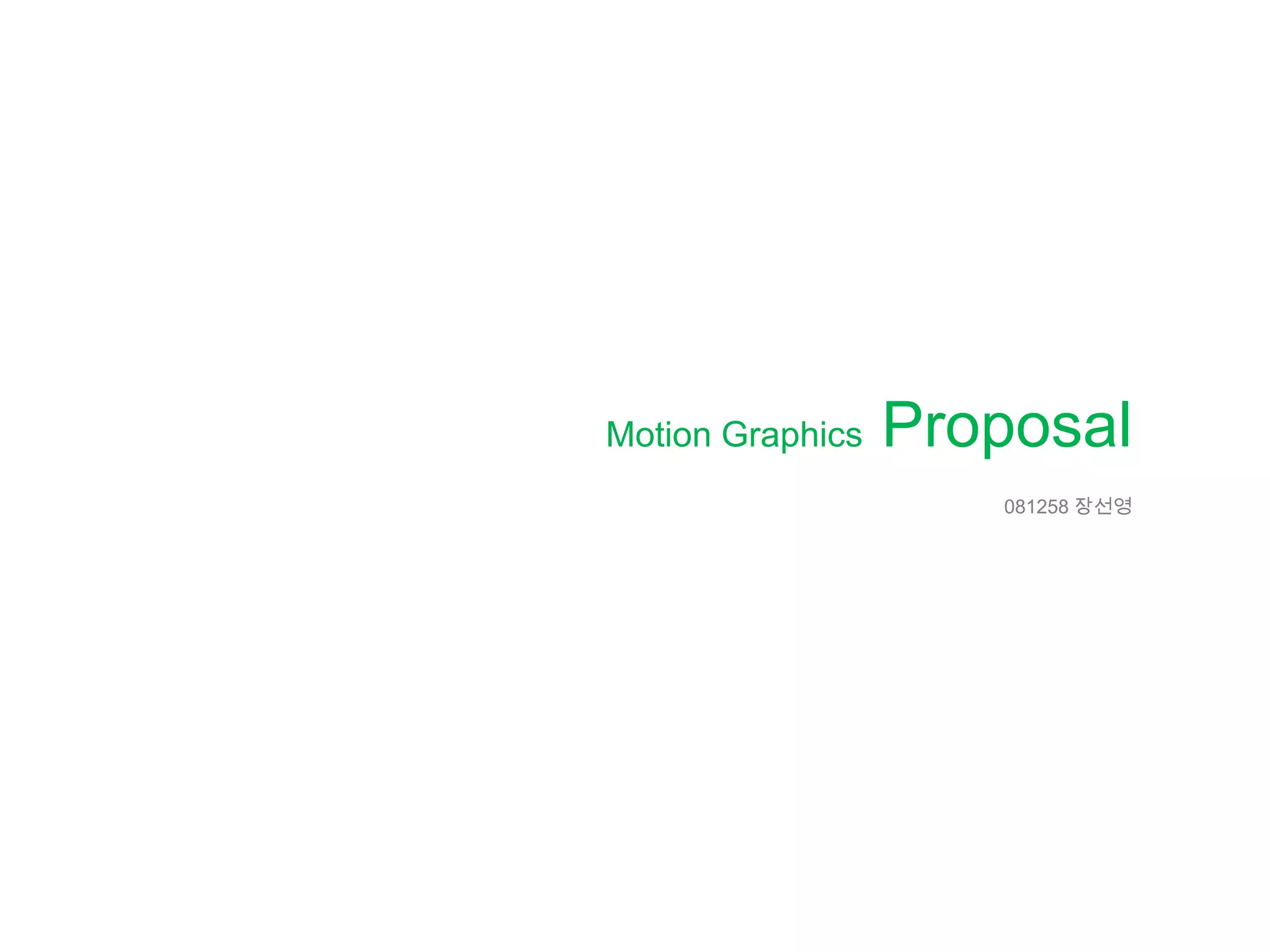 Motion graphics proposal | PPTX