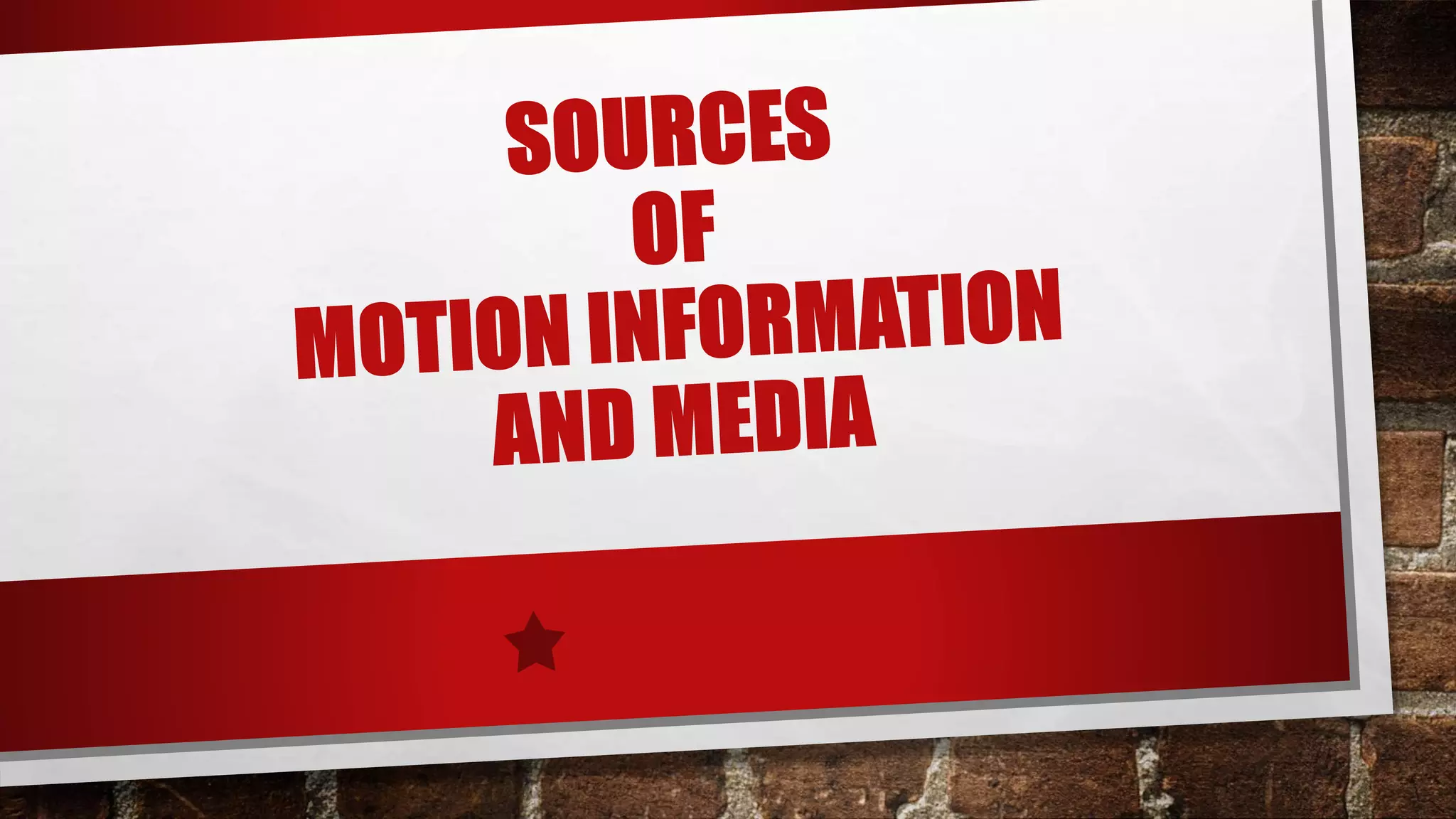 Motion information and media | PPTX