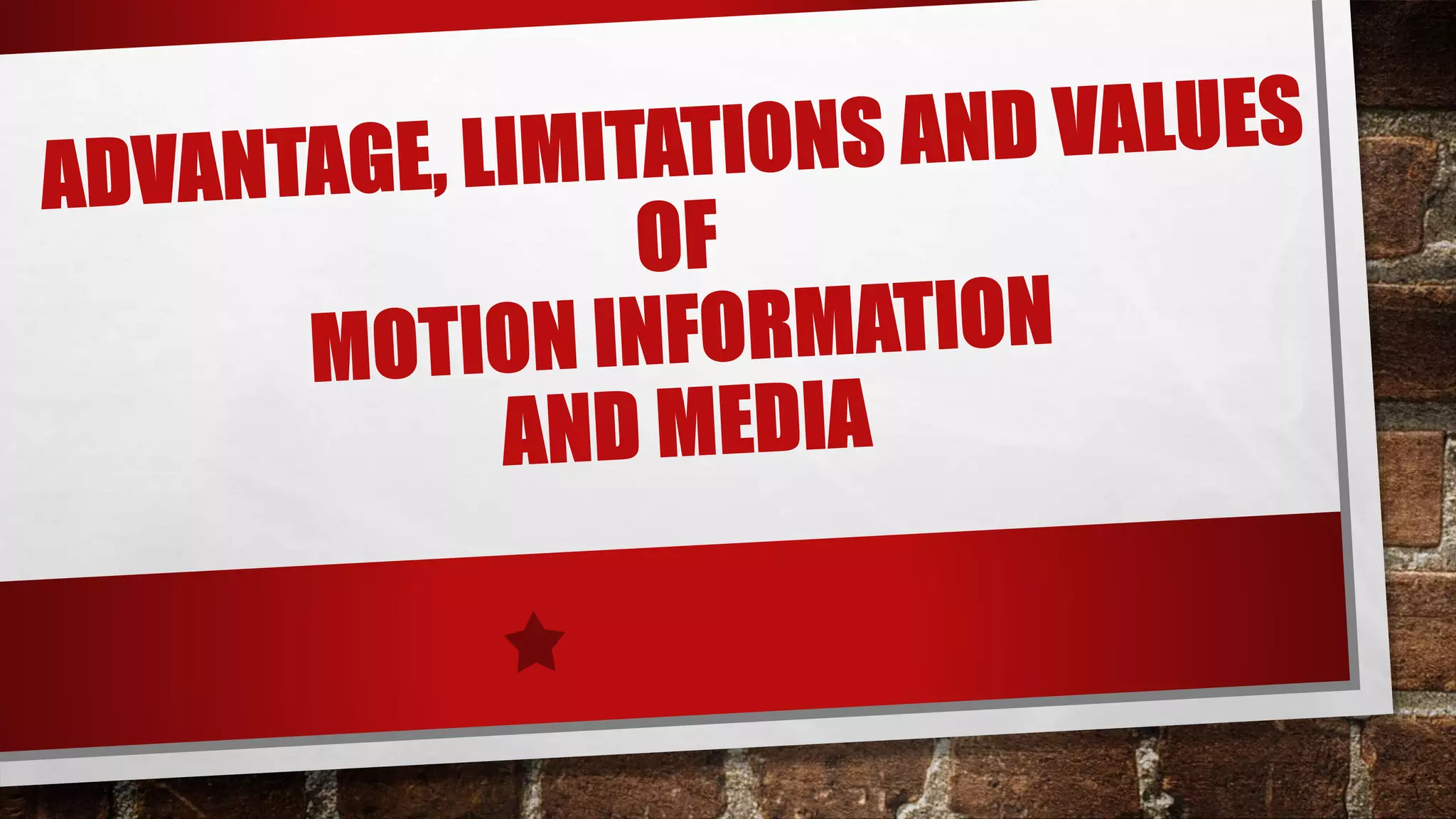 Motion information and media | PPTX