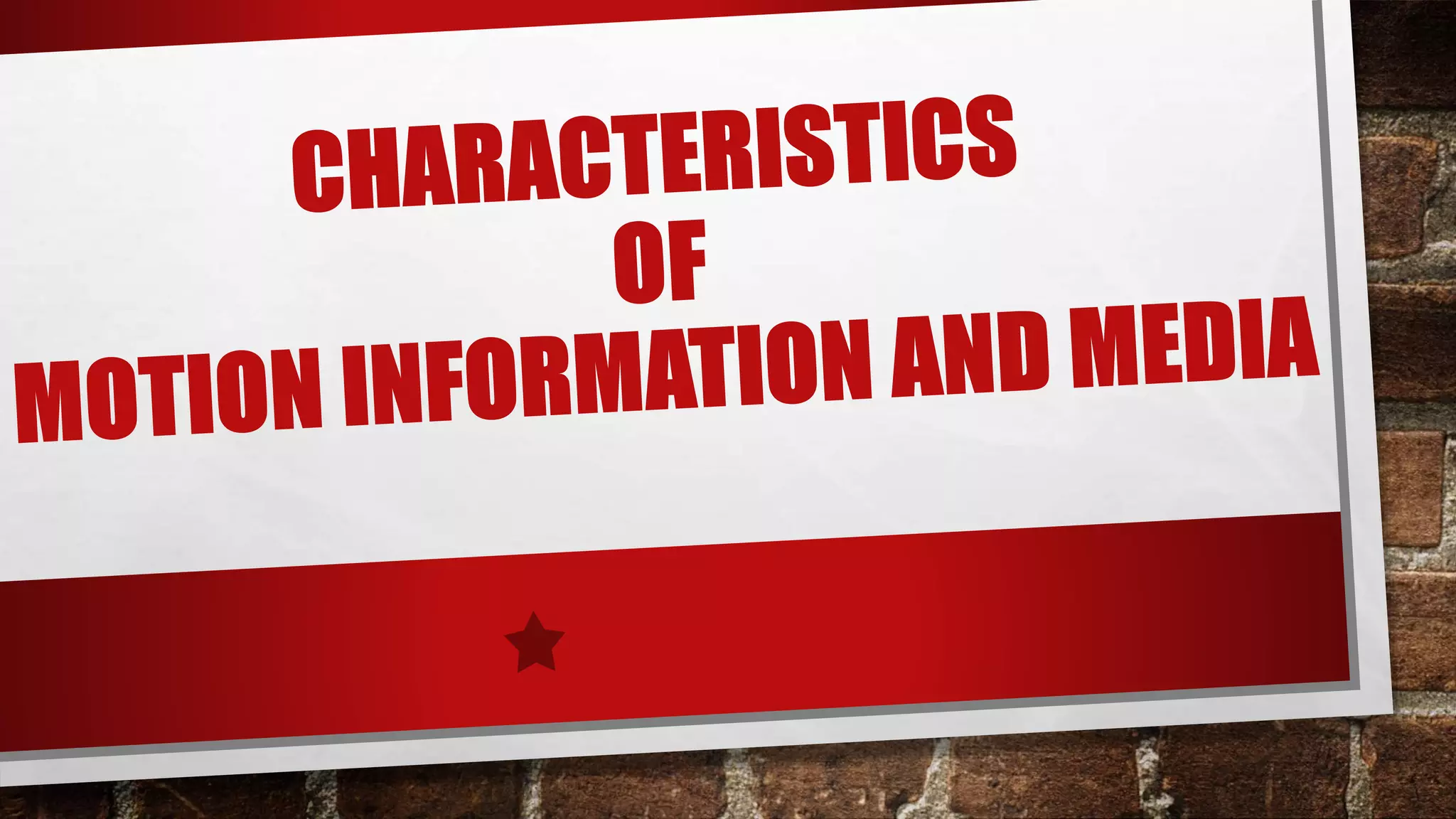 Motion information and media | PPTX