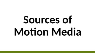 Motion Information and Media in the world.pptx