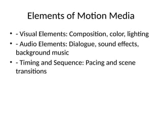 Motion_Information_and_Mediaaaaaaaaa.pptx