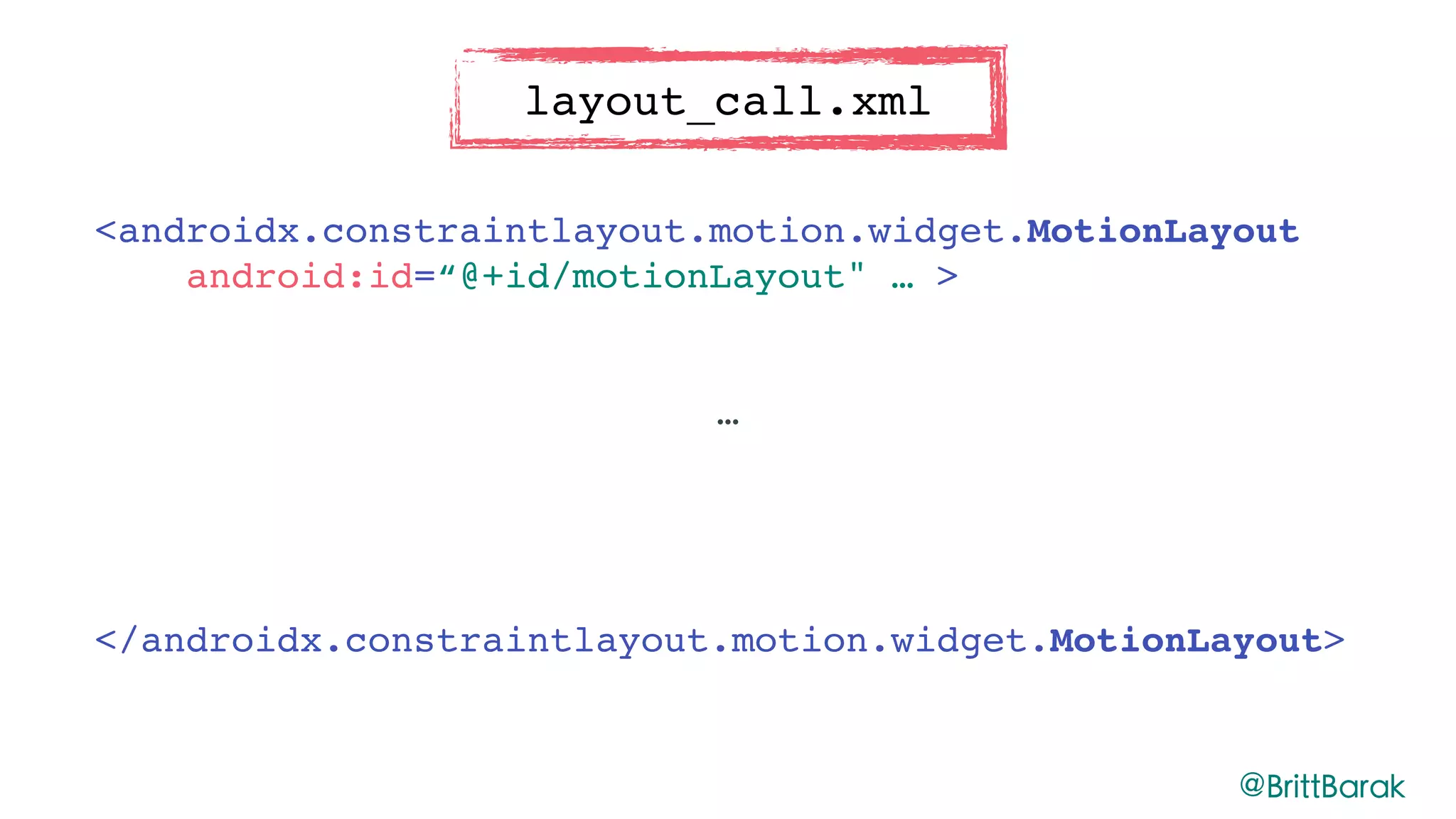 Make your app dance with MotionLayout | PPT