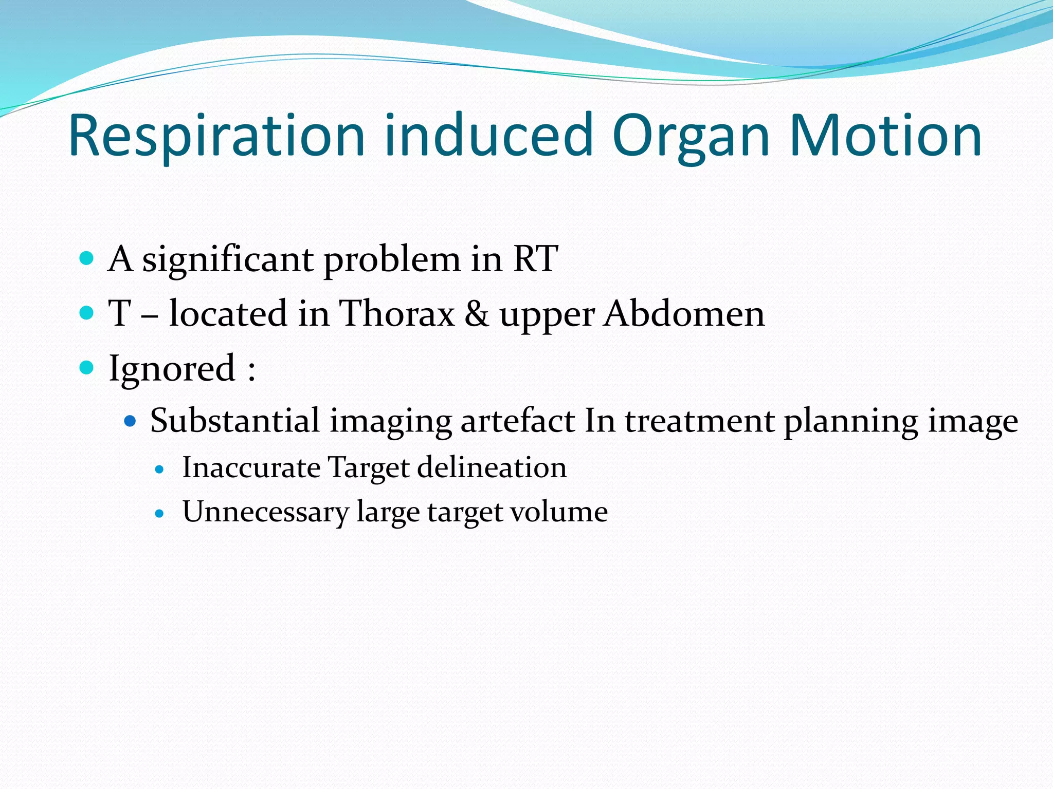 Motion management in Radiation Oncology - 2020 | PPTX