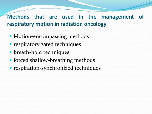 Motion management in Radiation Oncology - 2020 | PPTX | Lung and ...