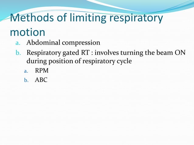 Motion management in Radiation Oncology - 2020 | PPTX | Lung and ...