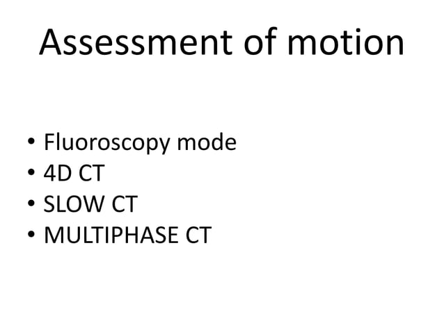 MOTION MANAGEMENT IN RADIOTHERAPY | PPTX | Lung and Respiratory Health ...