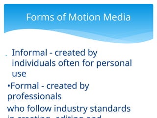 Motion Media media and info literacy.pptx