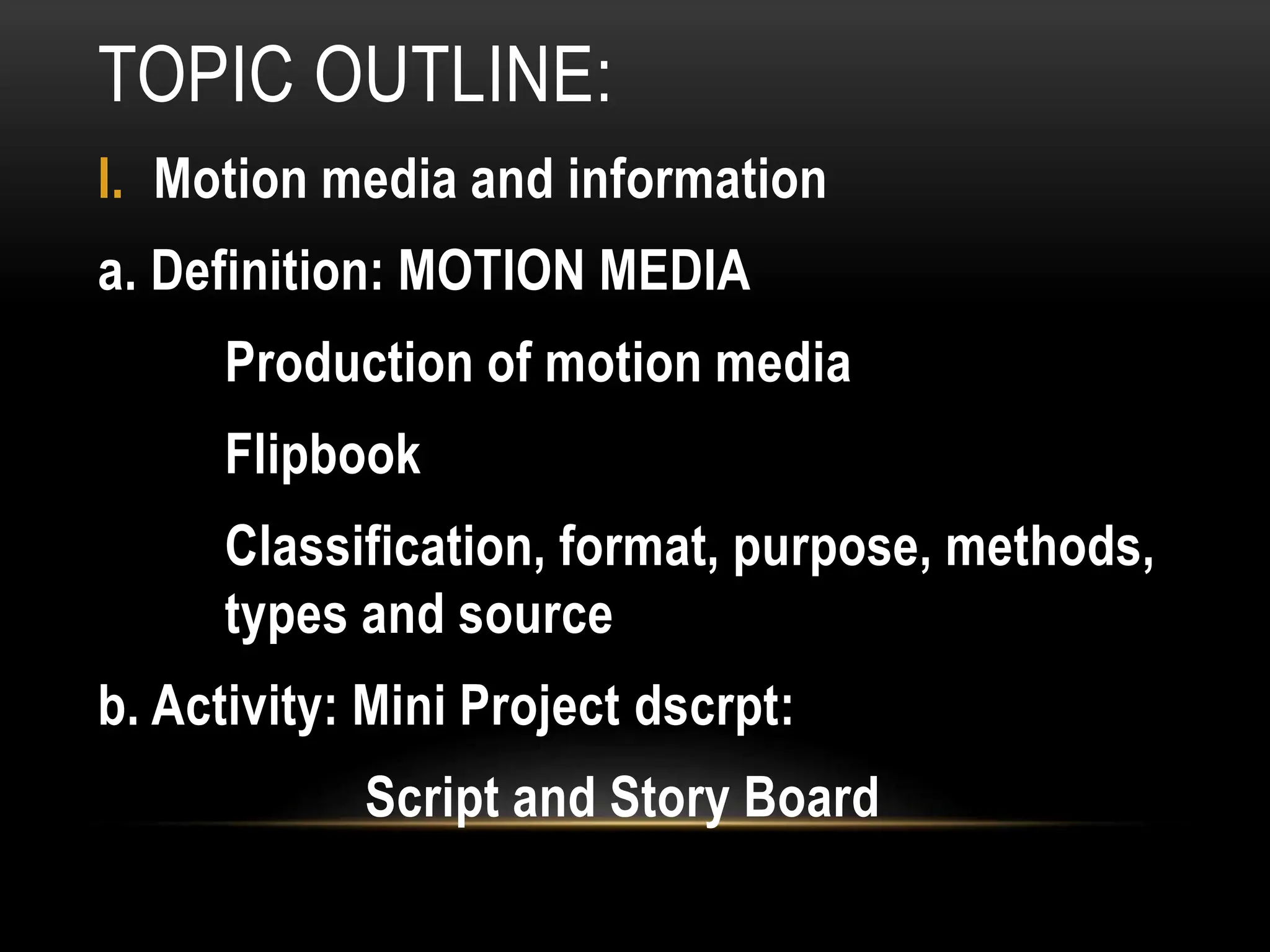 MOTION MEDIA AND INFORMATION Presentation2024.pptx