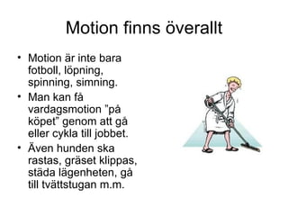 Motion och rekreation | PPT