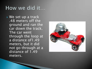 Motion Of A Hot Wheels Car | PPTX