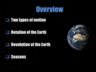 Motion of the earth | PPTX