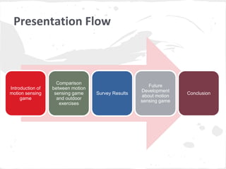 Motion sensing game | PPTX