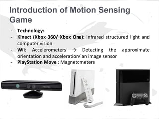 Motion sensing game | PPTX