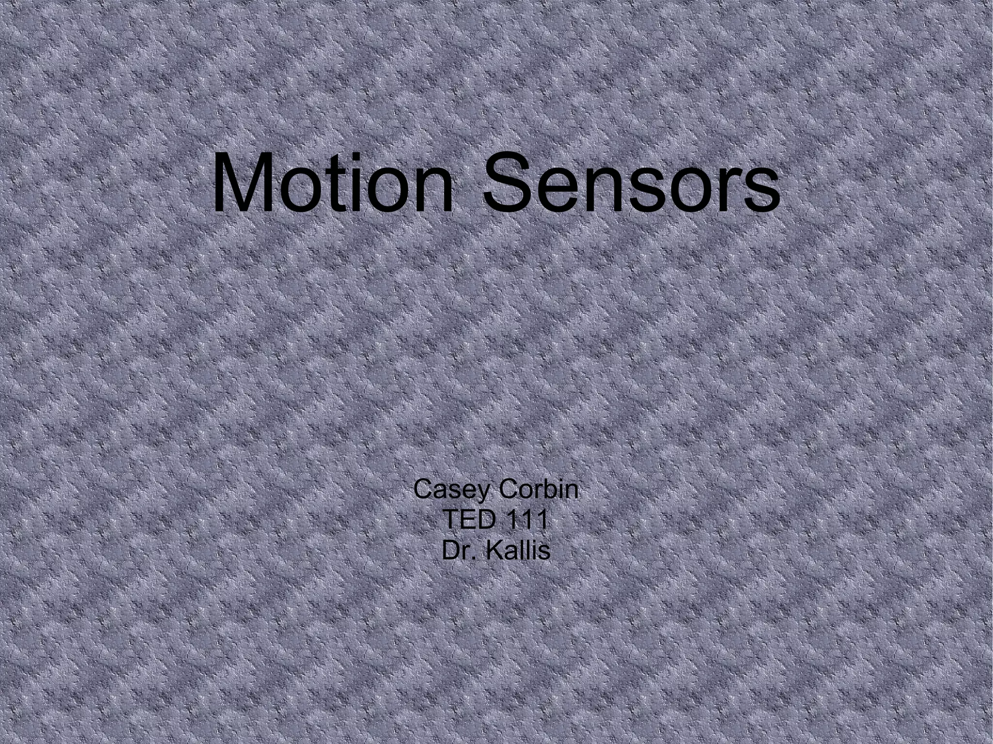 Motion sensors powerpoint | PPT
