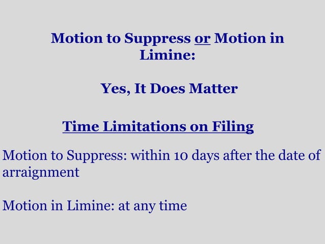 Motions to Suppress v. Motions in LImine - Georgia Criminal Motions ...