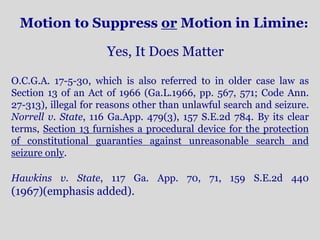 Motions to Suppress v. Motions in LImine - Georgia Criminal Motions ...