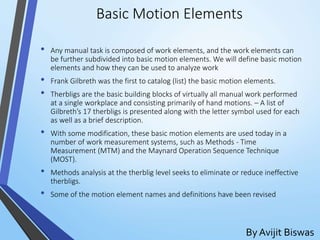 Motion study on shopfloor and design of work | PPTX