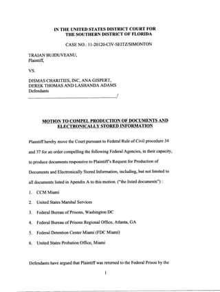 Motion to compel the production f documents and electronically stored ...