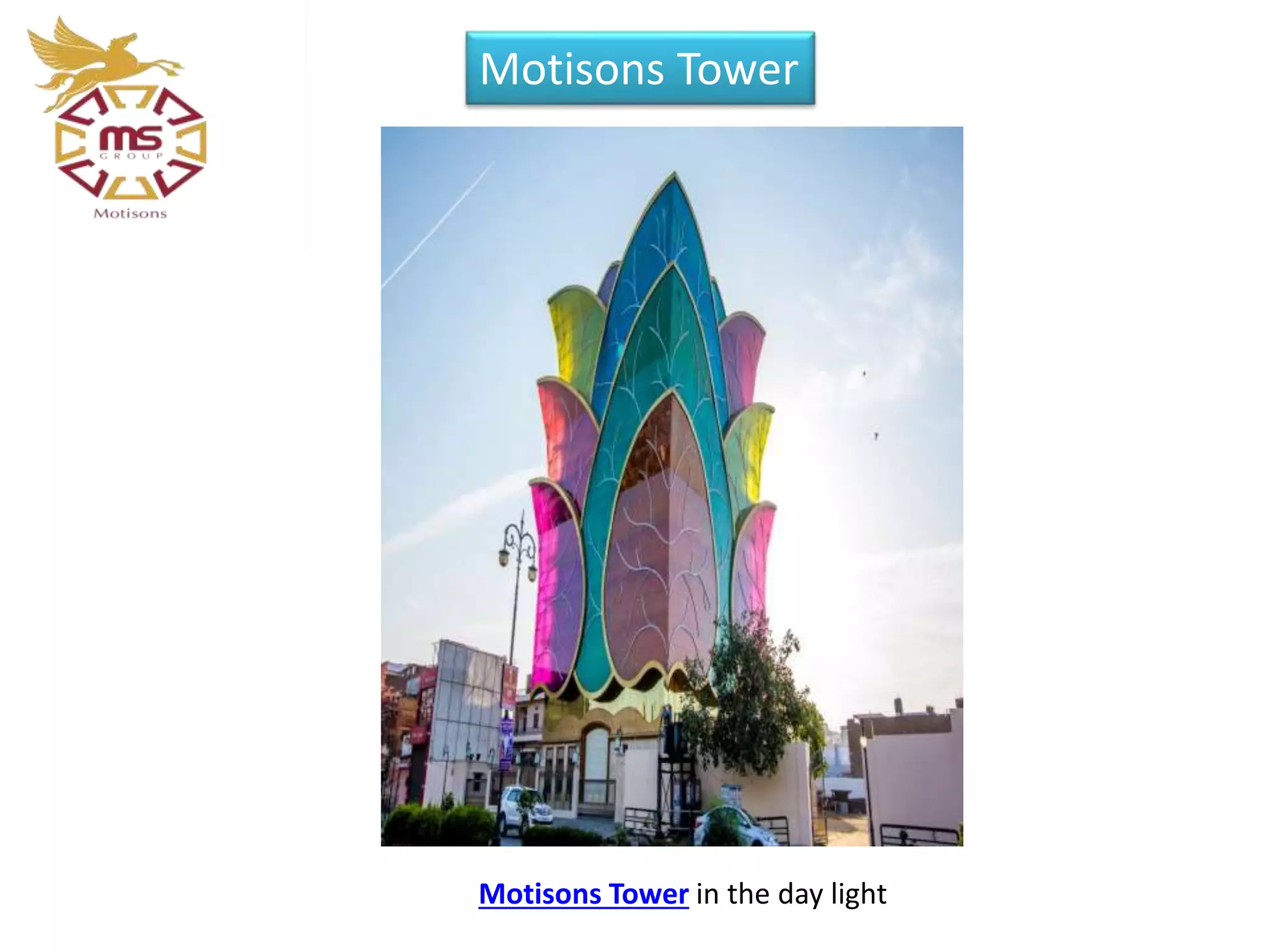 Motisons Tower Tonk Road | PPTX